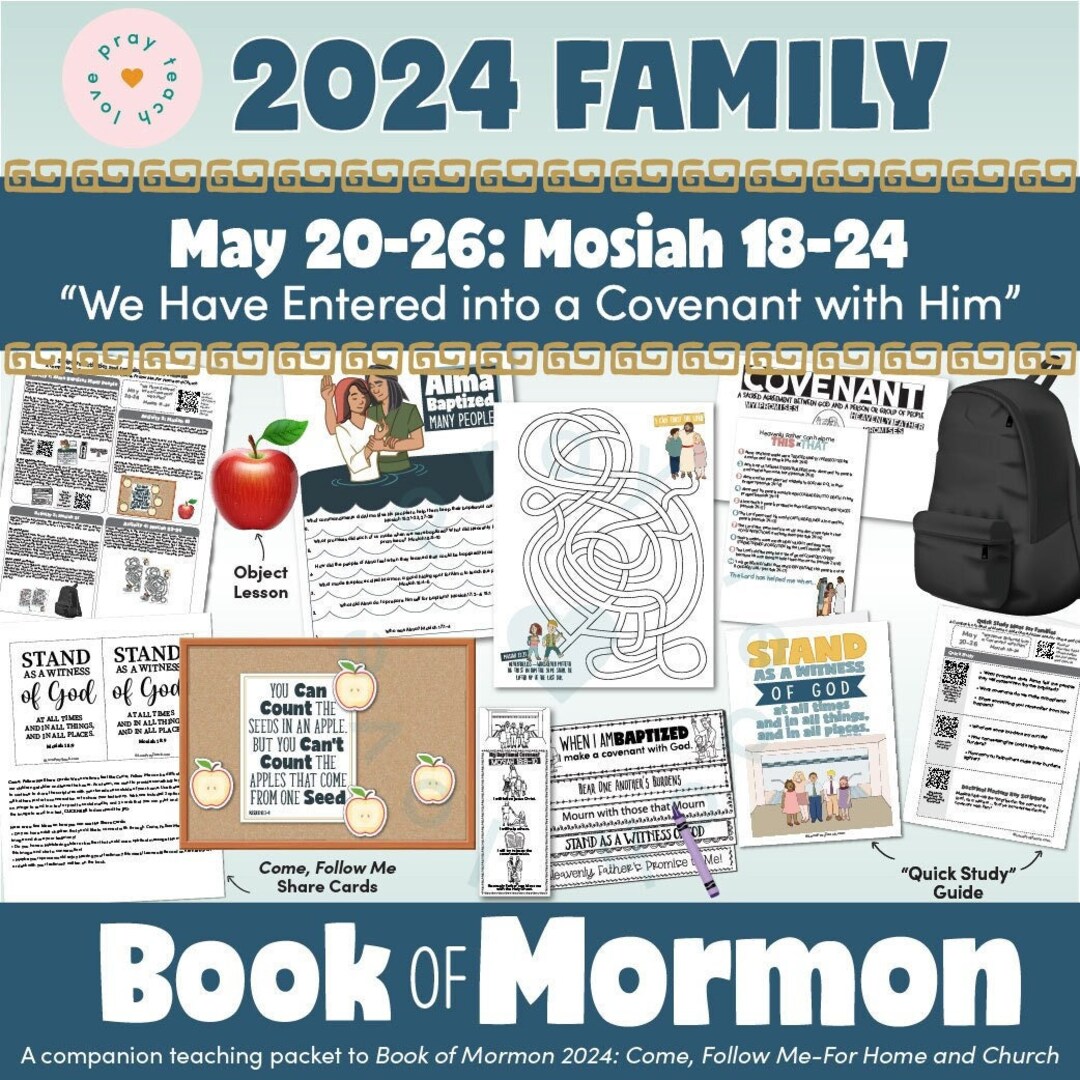 Ideas for Families: May 20-26 Mosiah 18-24 We Have Entered Into a ...