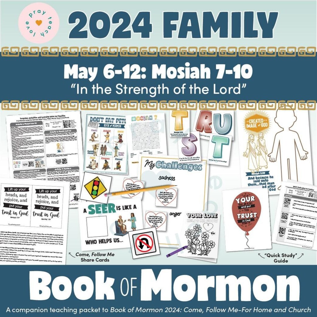 Ideas for Families May 6-12, Mosiah 7-10:in the Strength of the Lord, A ...