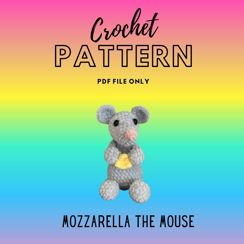 Mozzarella the Mouse Crochet Pattern Amigurumi by Yarnin Around by ...
