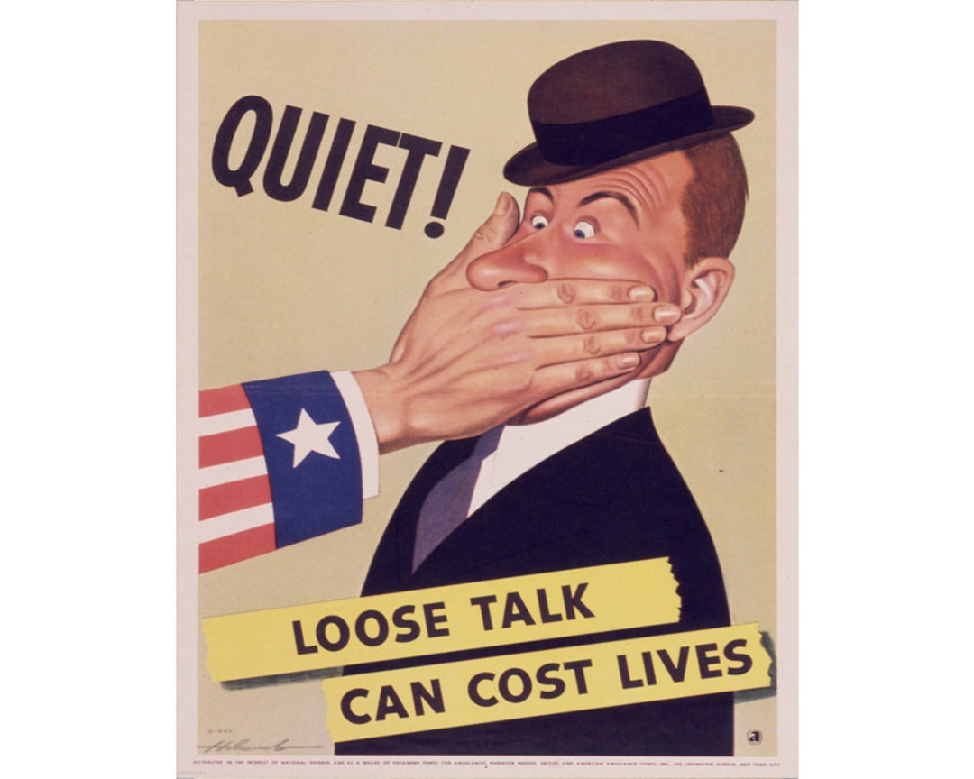 World War Propaganda Quiet Loose Talk Can Cost Lives Vintage ...