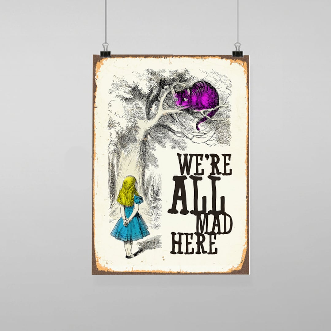 Alice in Wonderland We're All Mad Here - Vintage Reproduction Wall Art ...