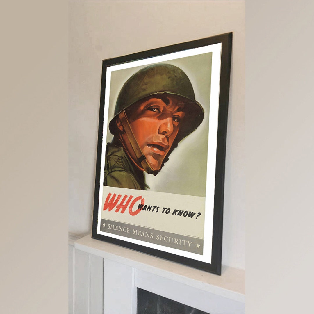 World War Propaganda Who Wants to Know? Silence Means Security ...