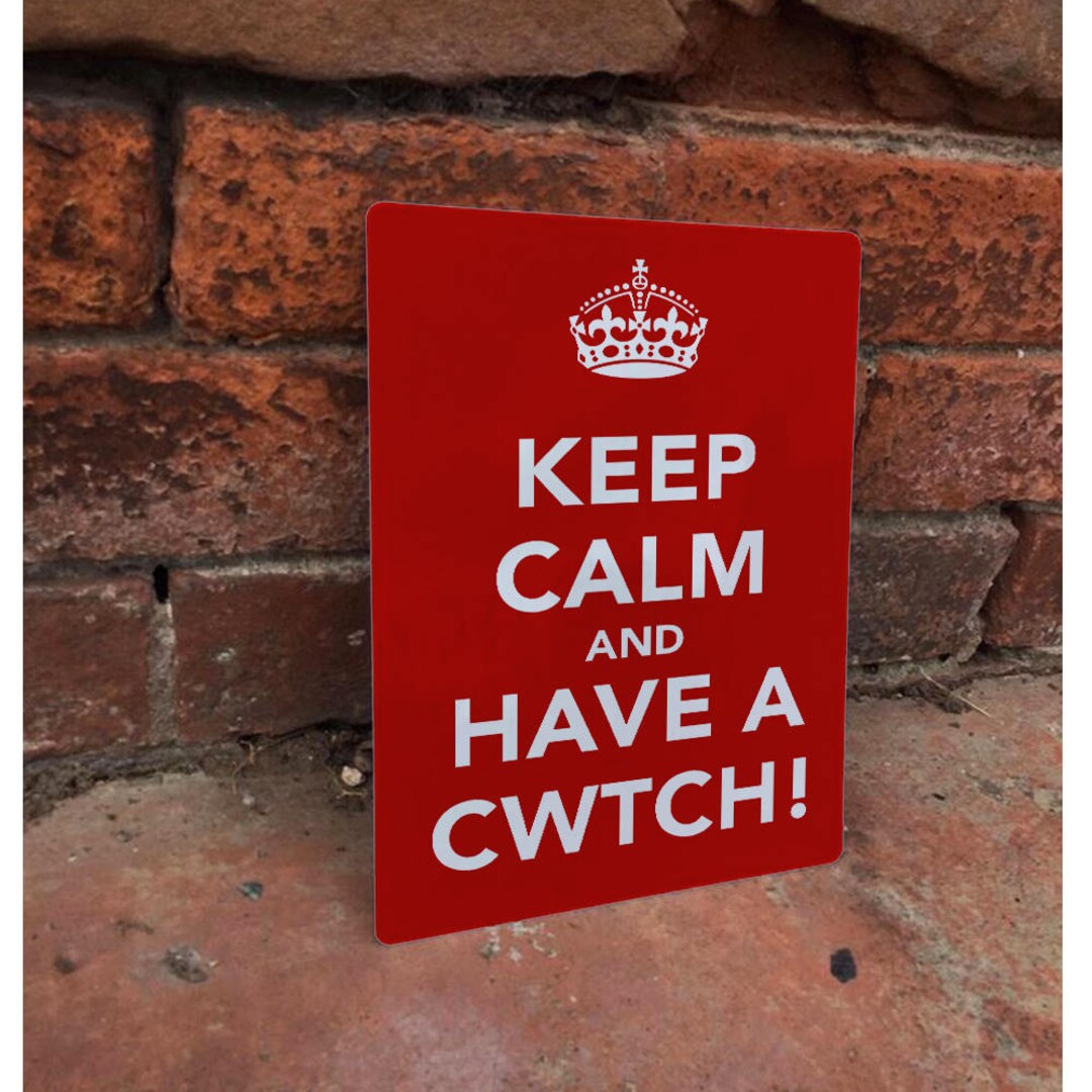 Keep Calm and Have a Cwtch Wales Enamel Metal TIN SIGN Wall Plaque - Etsy