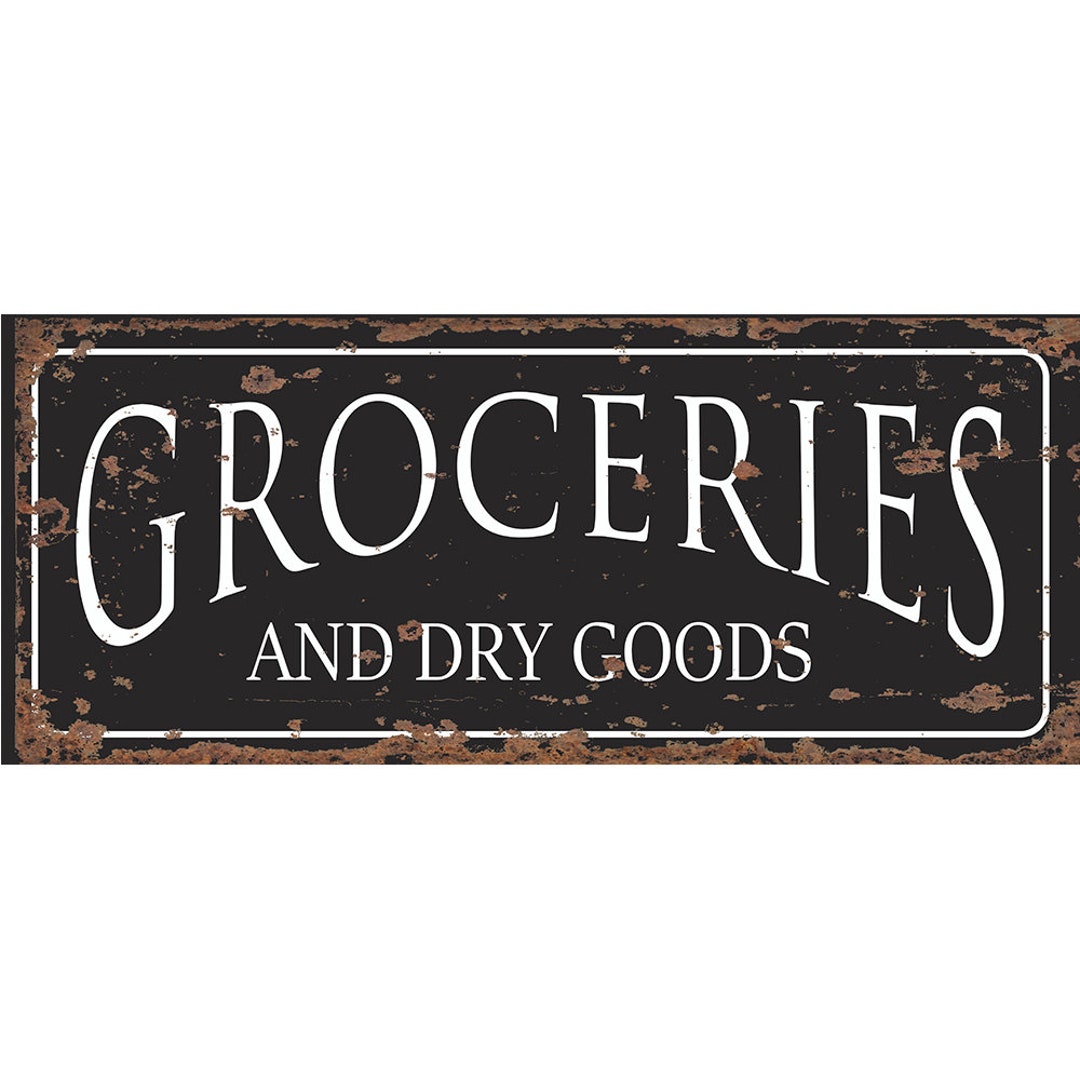 Groceries & Dry Good Effect Distressed Looking Metal Sign Plaque - Etsy UK
