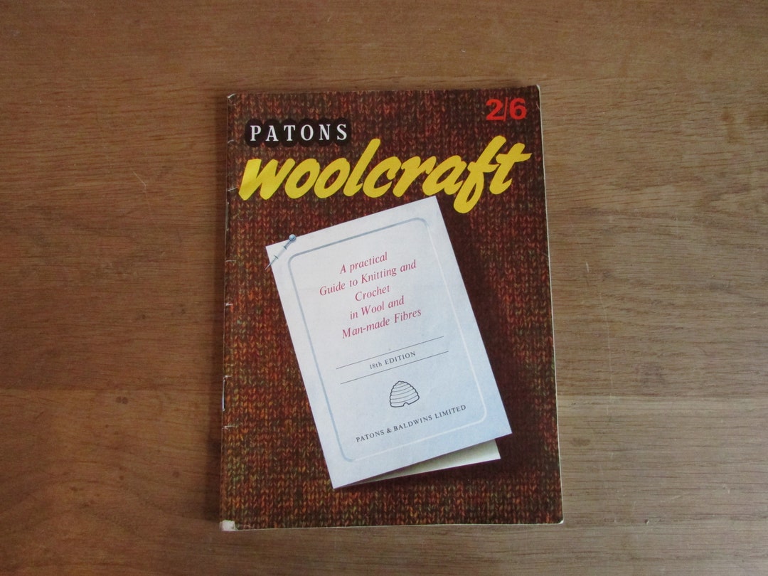 1970s Paton's Woolcraft: a Practical Guide to Knitting & Crochet in ...