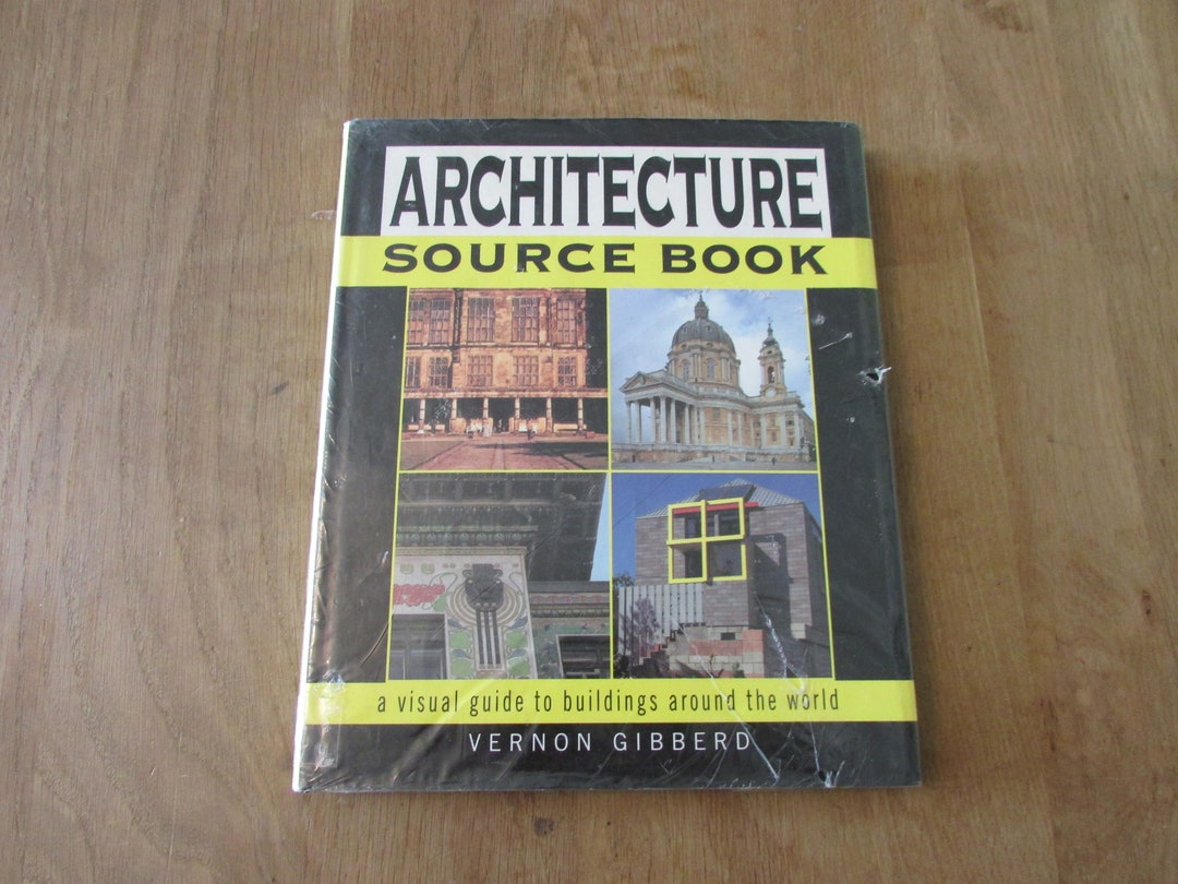 Architecture Source Book: a Visual Guide to Buildings Around the World ...