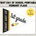 First Day of School Printable Pennant Flag for Kids Grades Kindergarten ...