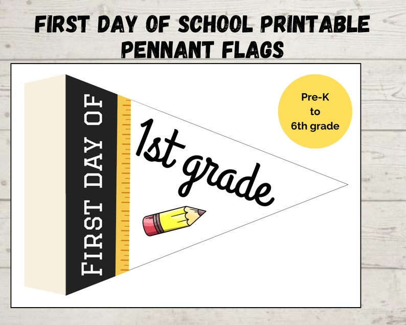 First Day of School Printable Pennant Flag for Kids Grades Kindergarten ...
