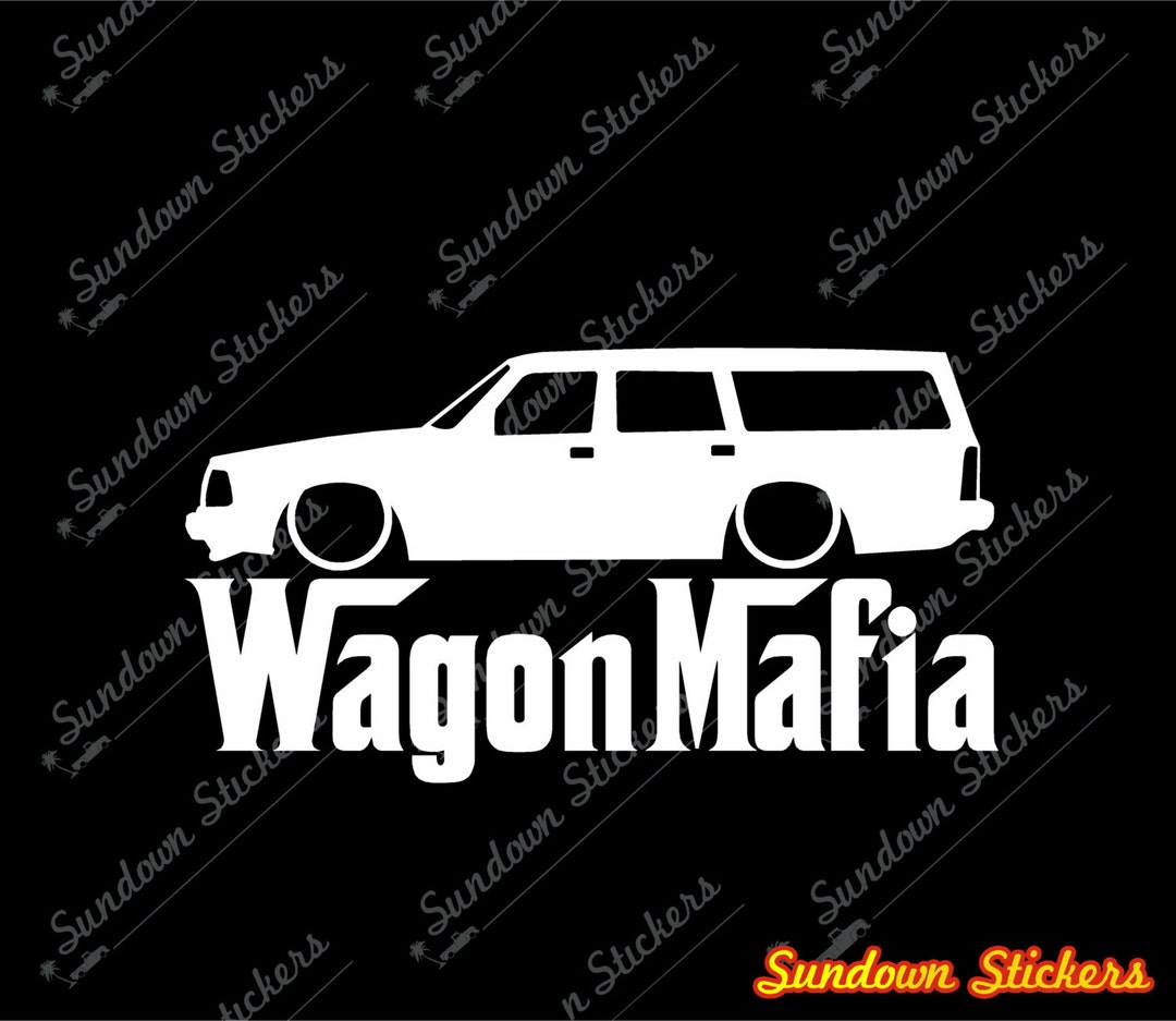Low WAGON MAFIA Car Sticker - for Volvo 240, 244,GLT Turbo W140 - AD42 ...