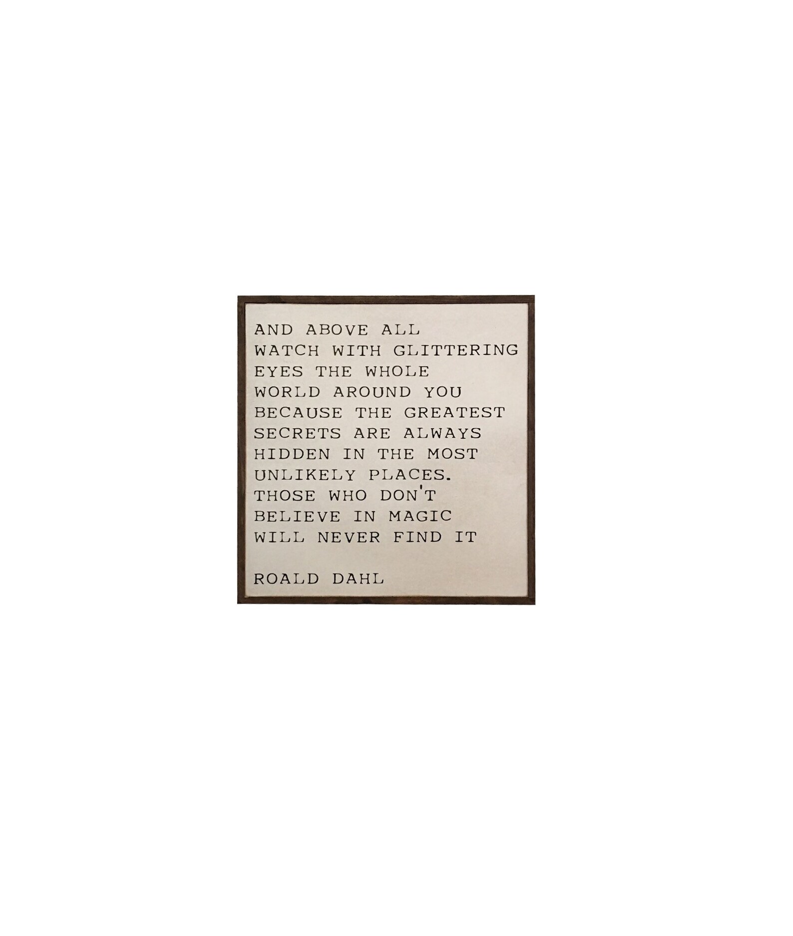 Wall Decor / Signs / and Above All Ronald Dahl Inspirational - Etsy