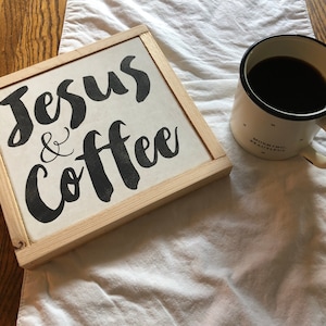 Jesus and Coffee Mini Sign - Etsy