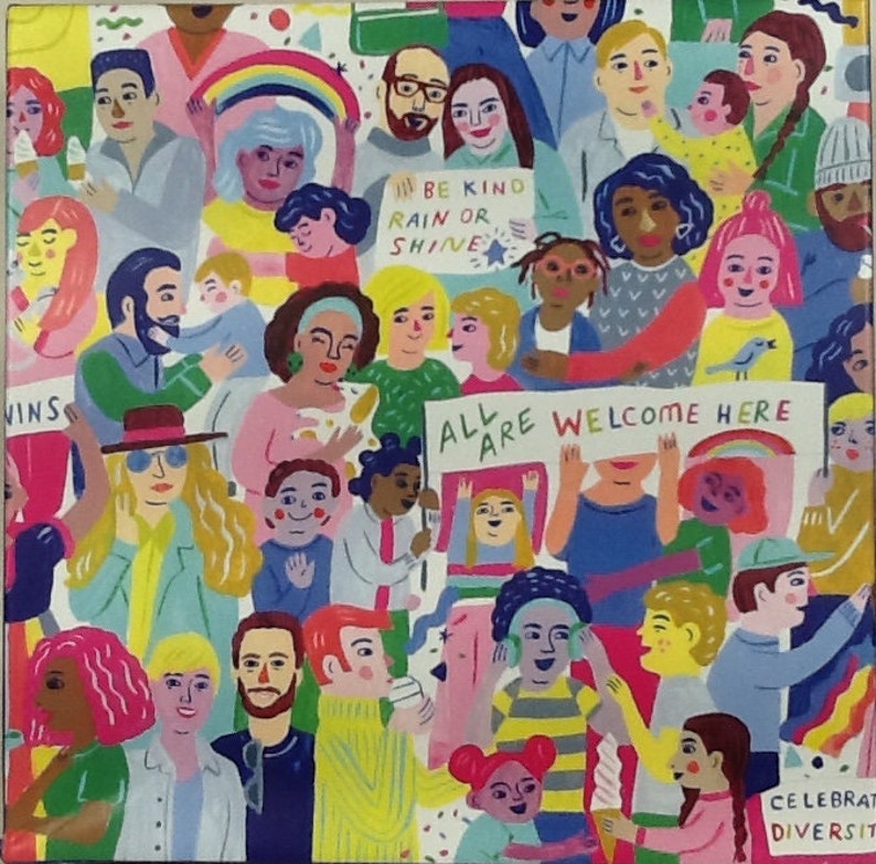 All Are Welcome Here Be Kind Rain or Shine Celebrate Diversity Love ...