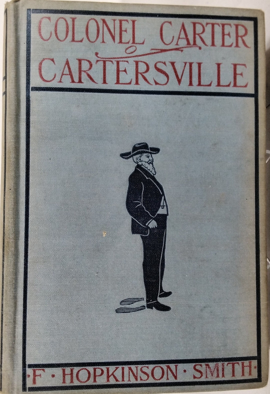 Vintage 1891 Colonel Carter of Cartersville HB Book F Hopkins Smith 208 ...