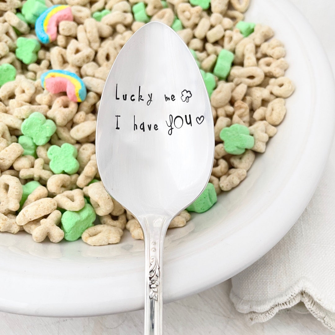 Lucky Me - I Have You, Cereal Spoon - Hand Stamped Vintage Spoon, Saint ...