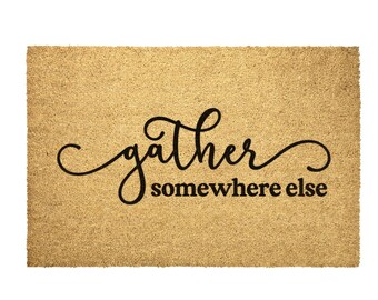 Gather Somewhere Else Welcome Mat - Etsy