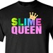 Slime Queen Shirt for Girls and Women | Slime Shirts Crown | Slime ...