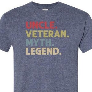 Uncle Veteran Myth Legend Shirt for Men Birthday Christmas Fathers Day ...