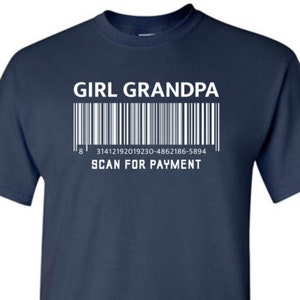 Girl Grandpa Scan for Payment Barcode Shirt for Men Funny Cute ...