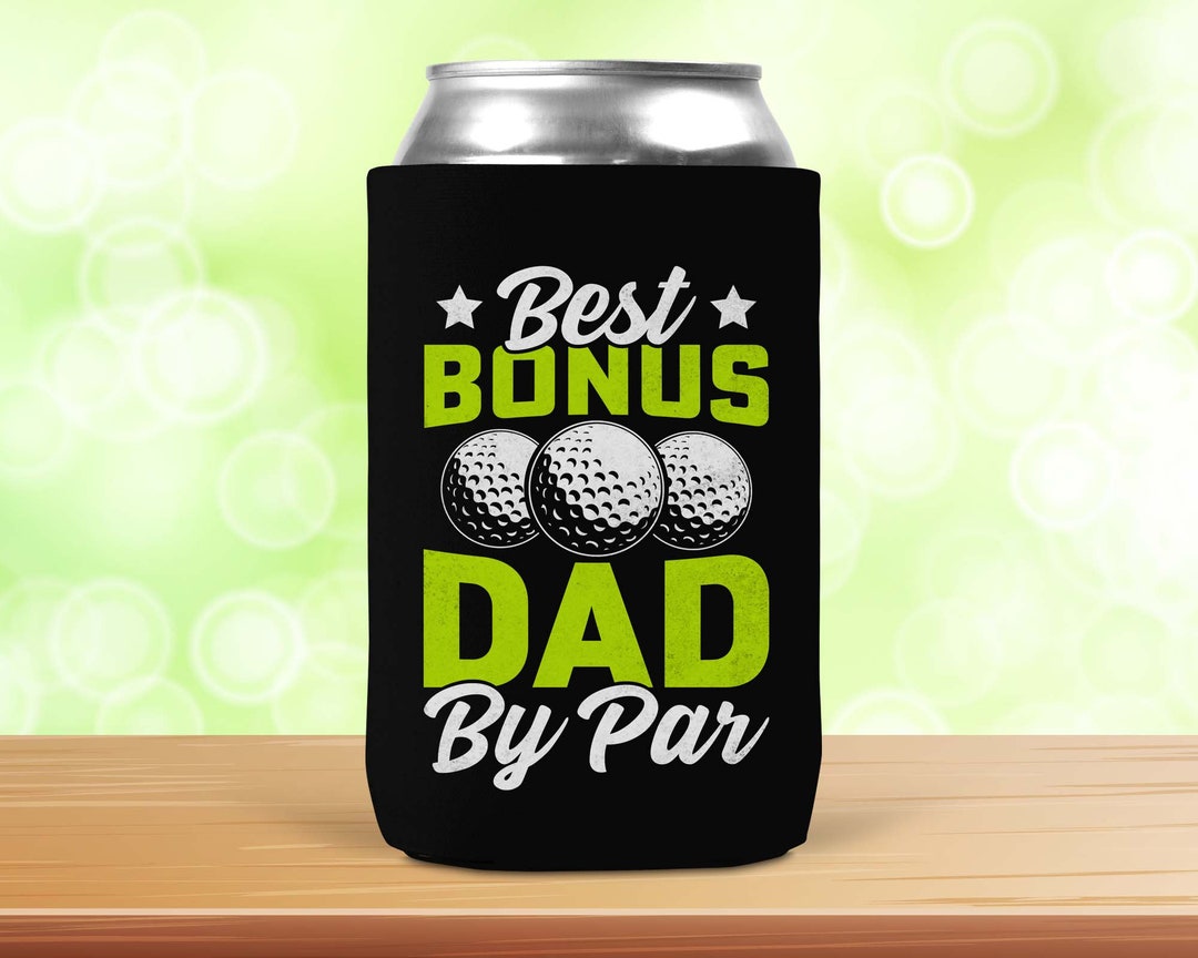 Best Bonus Dad by Par Can Cooler - Funny Golf Insulated 12 Oz Beverage ...