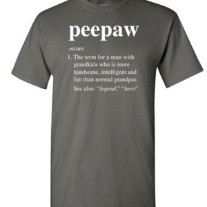 Peepaw Definition Shirt for Men | Peepaw Definition Grandpa Defined ...
