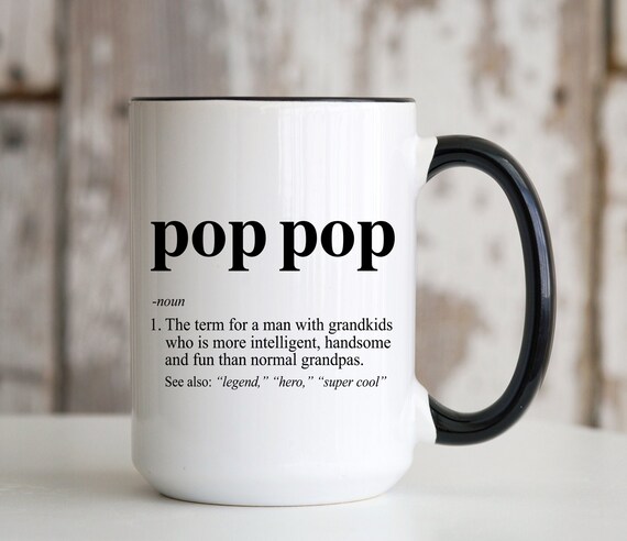 Pop Pop Definition 15 Oz Mug Poppop Defined Coffee Cup | Etsy