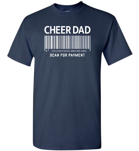 Cheer Dad Scan for Payment Barcode Shirt for Men Funny - Etsy