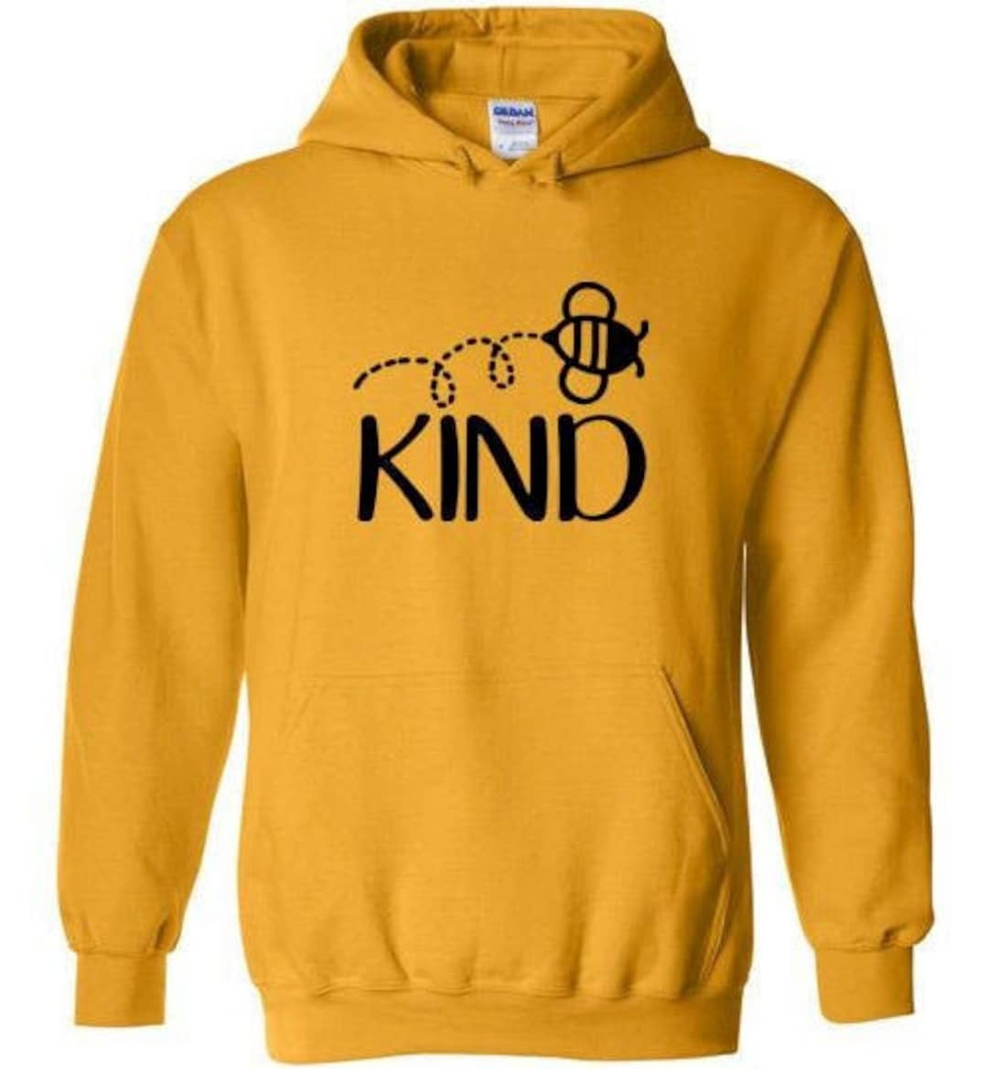 Bee Kind Hoodie | Be Kind | Bee Kind Womens Hoody | Bee Kind Hoodies ...
