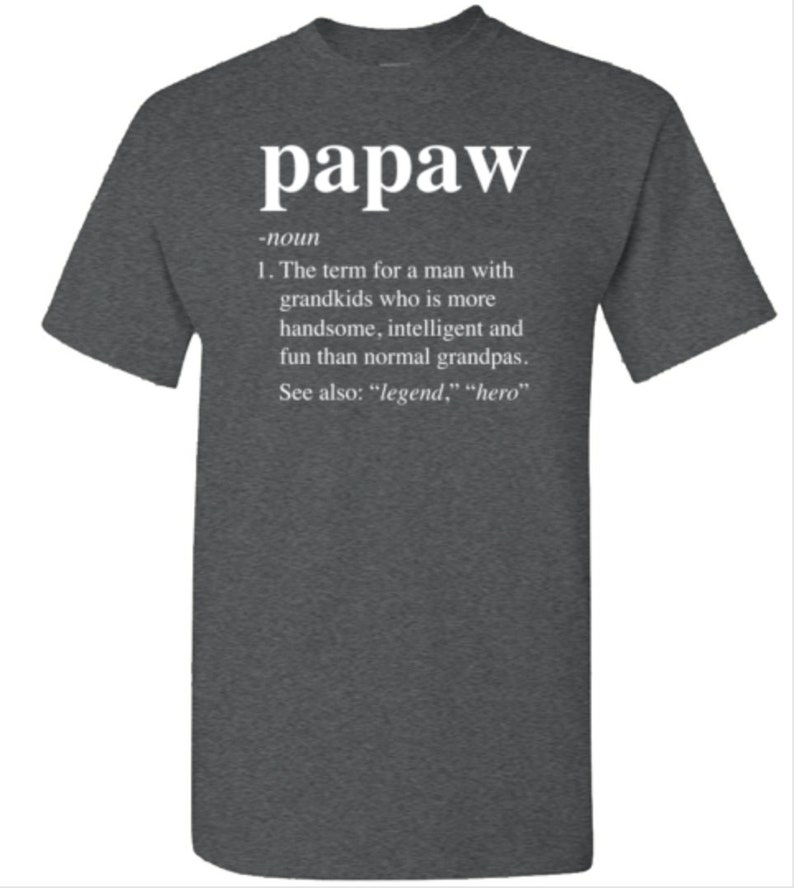 Papaw Definition Shirt for Men | Papaw Definition Grandpa Defined Funny ...