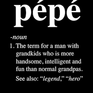 Pépé Definition Shirt Grandpa Pepe Defined Legend Dictionary Funny ...