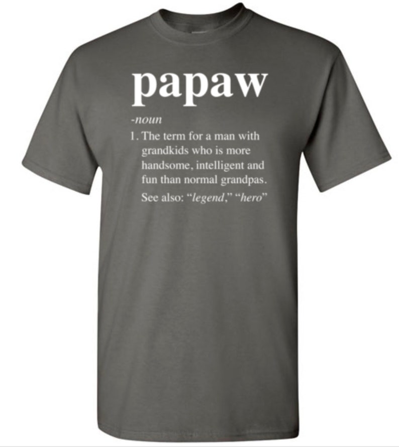 Papaw Definition Shirt for Men | Papaw Definition Grandpa Defined Funny ...