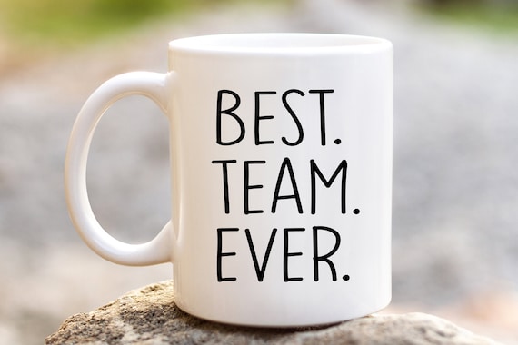 Best Team Ever Mug Team Gifts for Employees Sports Team | Etsy