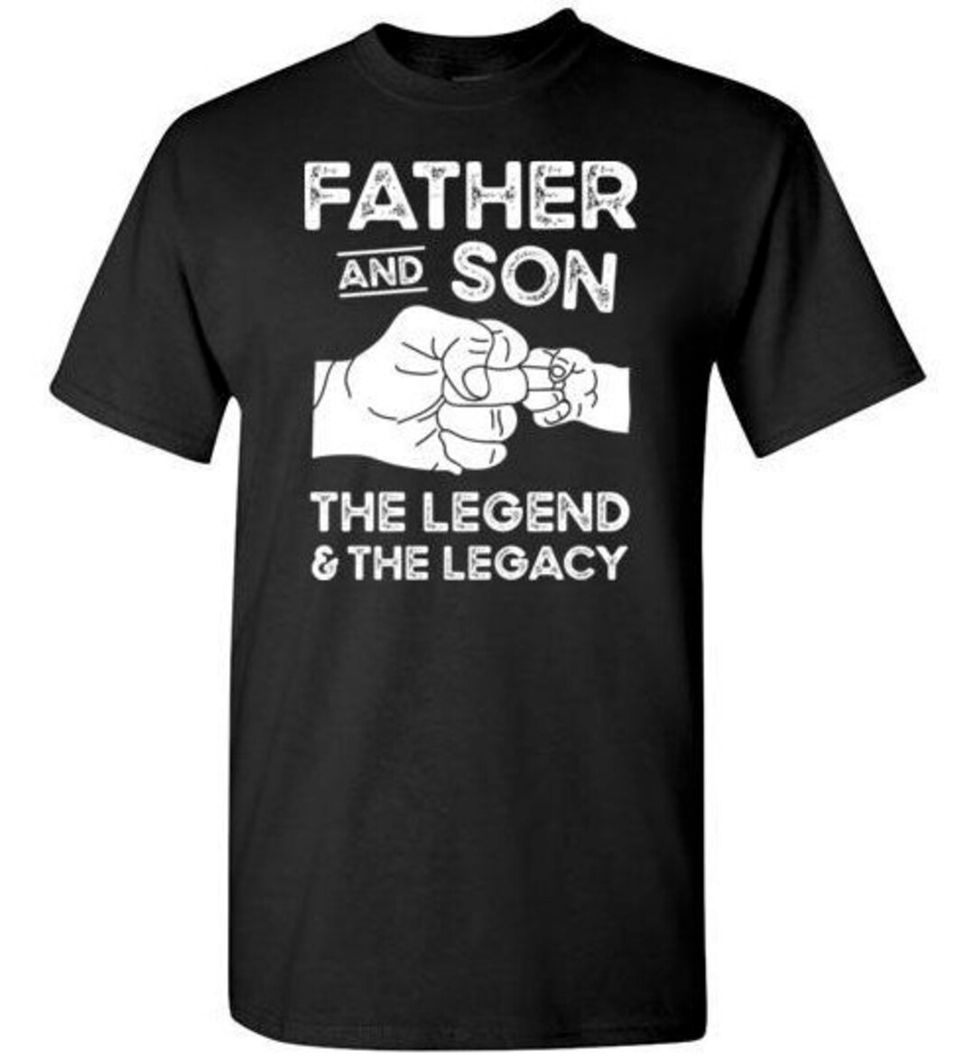 Father and Son the Legend and the Legacy Shirt for Men Boys Matching ...