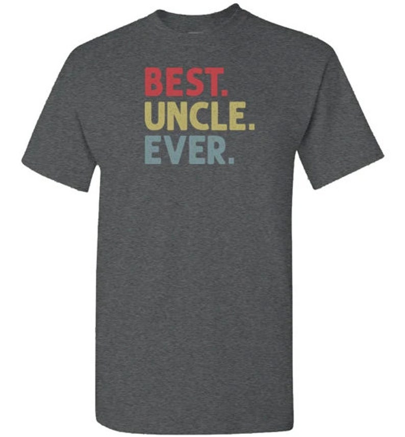 Best Uncle Ever Shirt for Men Cool Uncle Shirt New Uncle - Etsy