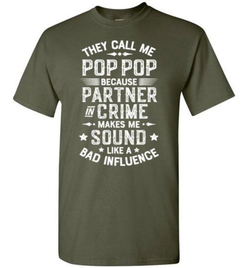 They Call Me Pop Pop Because Partner in Crime Makes Me Sound Like a Bad ...