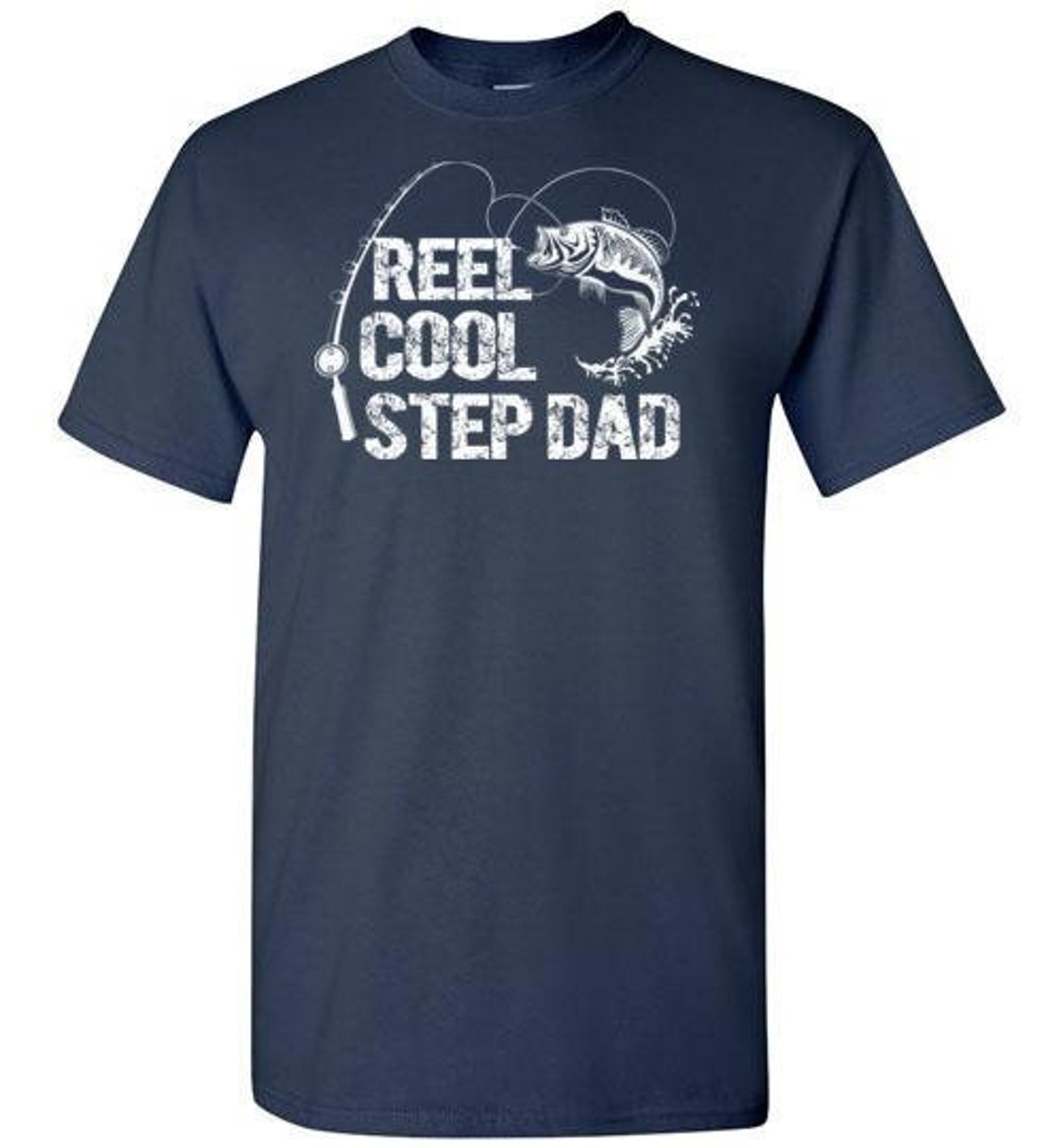 Reel Cool Step Dad Shirt for Men | Step Dad Fishing Shirts | Stepdad ...