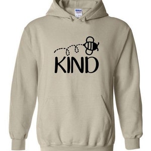 Bee Kind Hoodie | Be Kind | Bee Kind Womens Hoody | Bee Kind Hoodies ...