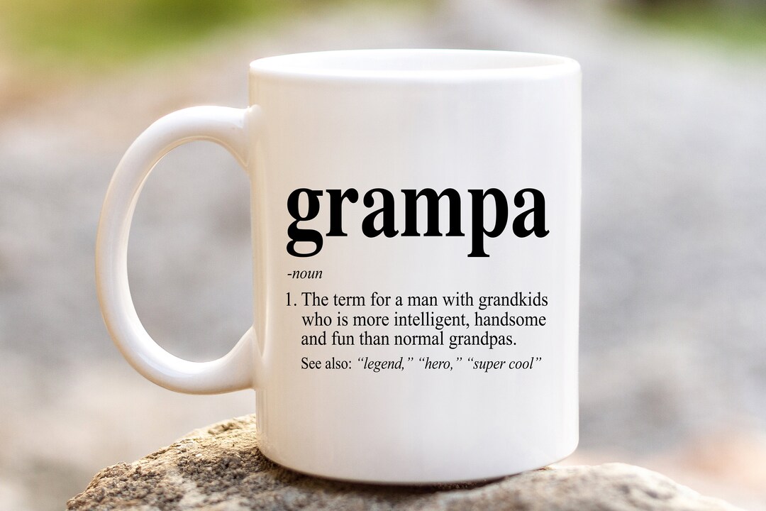 Grampa Definition Coffee Mug | Grampa Defined Cup | Funny Birthday Gift ...