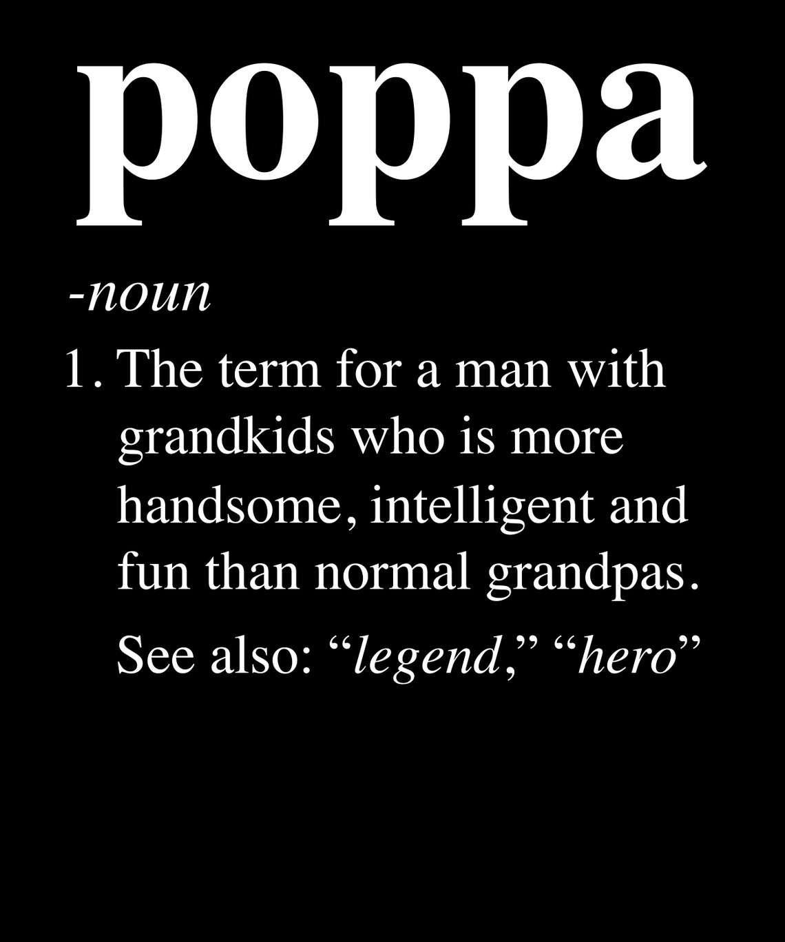 Poppa Definition Shirt Grandpa Defined Legend Hero Dictionary - Etsy