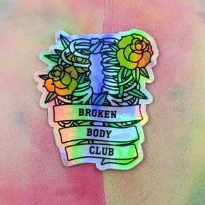 BROKEN BODY CLUB Sticker - Chronic Illness Sticker, Chronic Pain ...