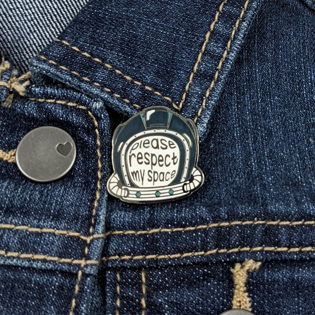 RESPECT My SPACE PIN - Please Respect My Space Pin, Personal Space Pin ...