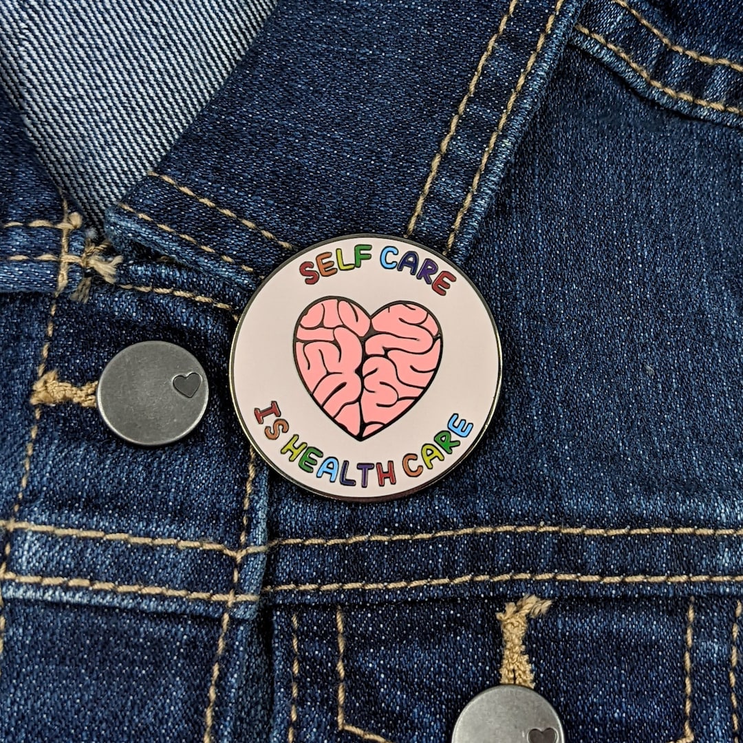 SELF CARE is HEALTH Care Pin Self Care Pin, Depression Pin, Anxiety Pin ...