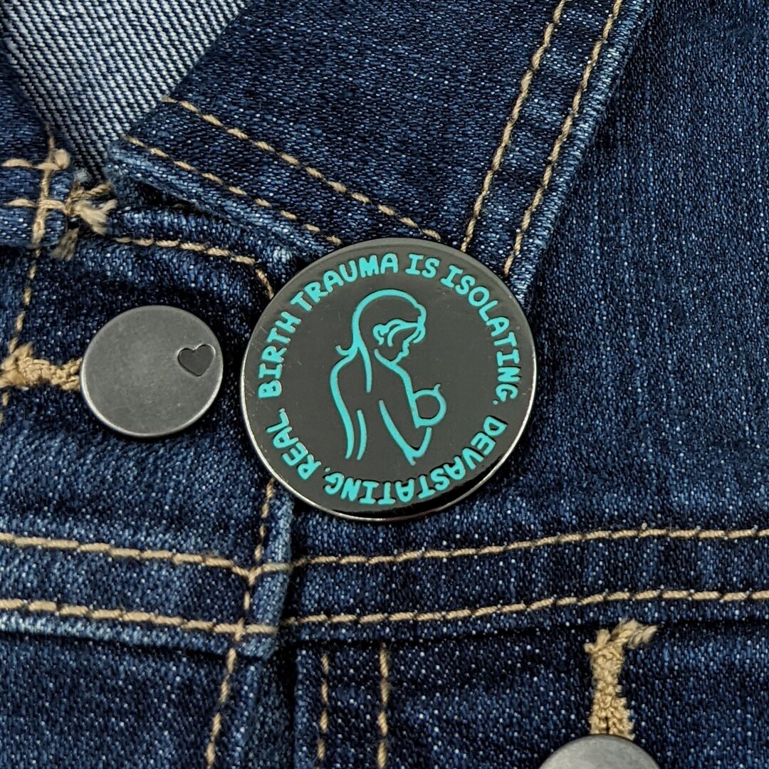 BIRTH TRAUMA PIN - Birth Trauma Awareness Pin, Traumatic Birth Gift ...