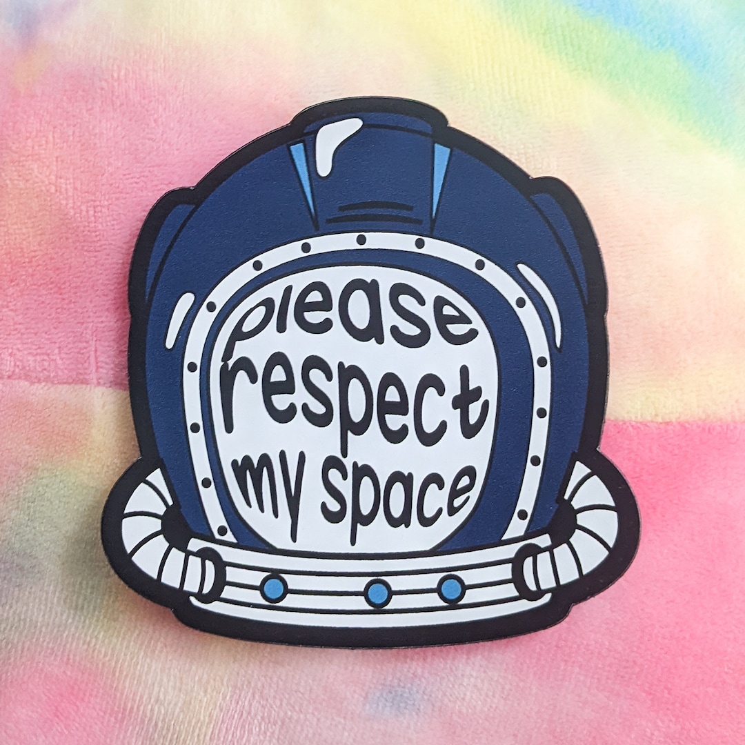 RESPECT My SPACE MAGNET - Please Respect My Space Magnet, Personal ...
