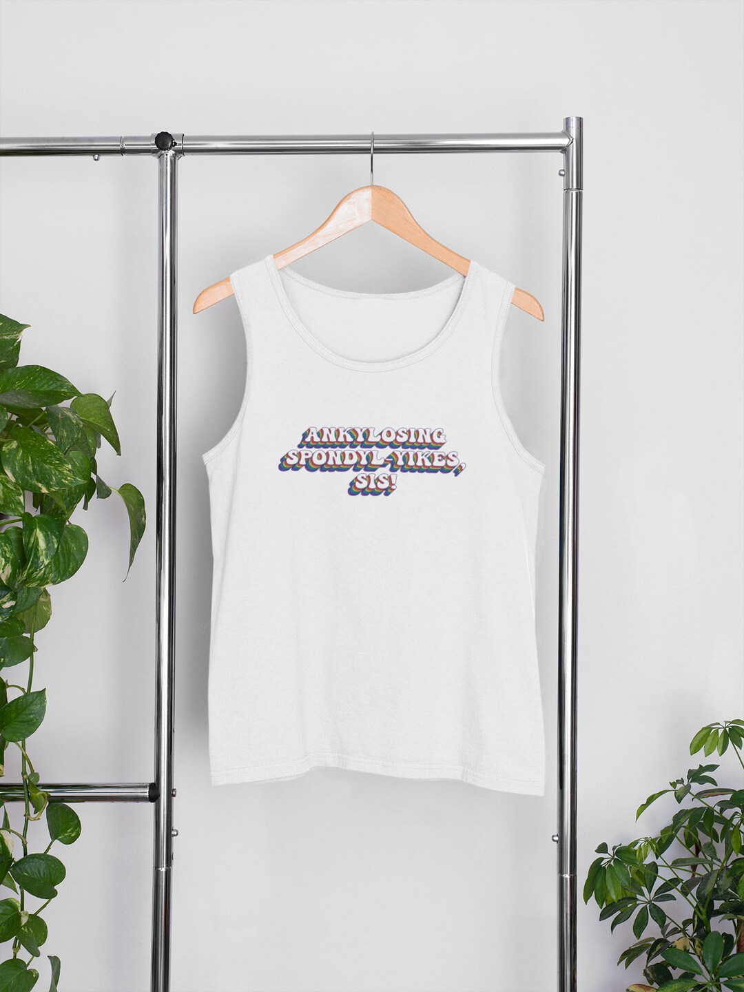 Ankylosing Spondyl-yikes, Sis! Shirt - Ankylosing Spondylitis Unisex ...