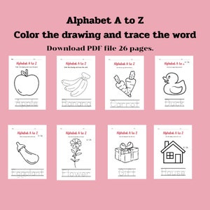 Alphabet A to Z Color the Drawing and Trace the Word Download PDF.26 ...