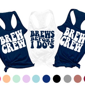 Brews Before I Do's Bachelorette Party Shirts, Brew Crew Shirt, Brewery ...