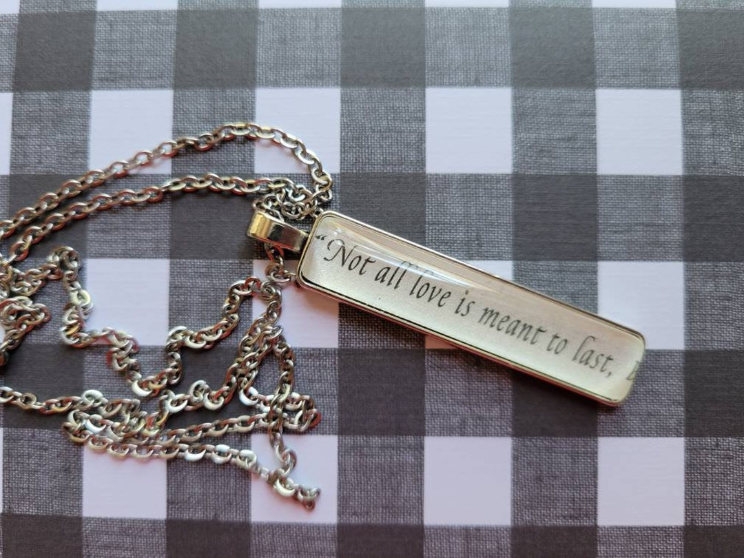 Not All Love is Meant to Last Pendant Necklace Made From Nature of ...