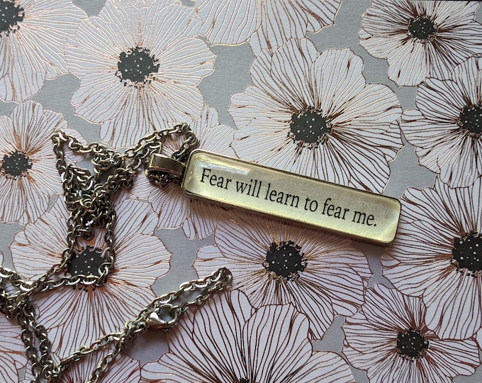 Fear Will Learn to Fear Me Pendant Necklace Made With Shatter Me Book ...
