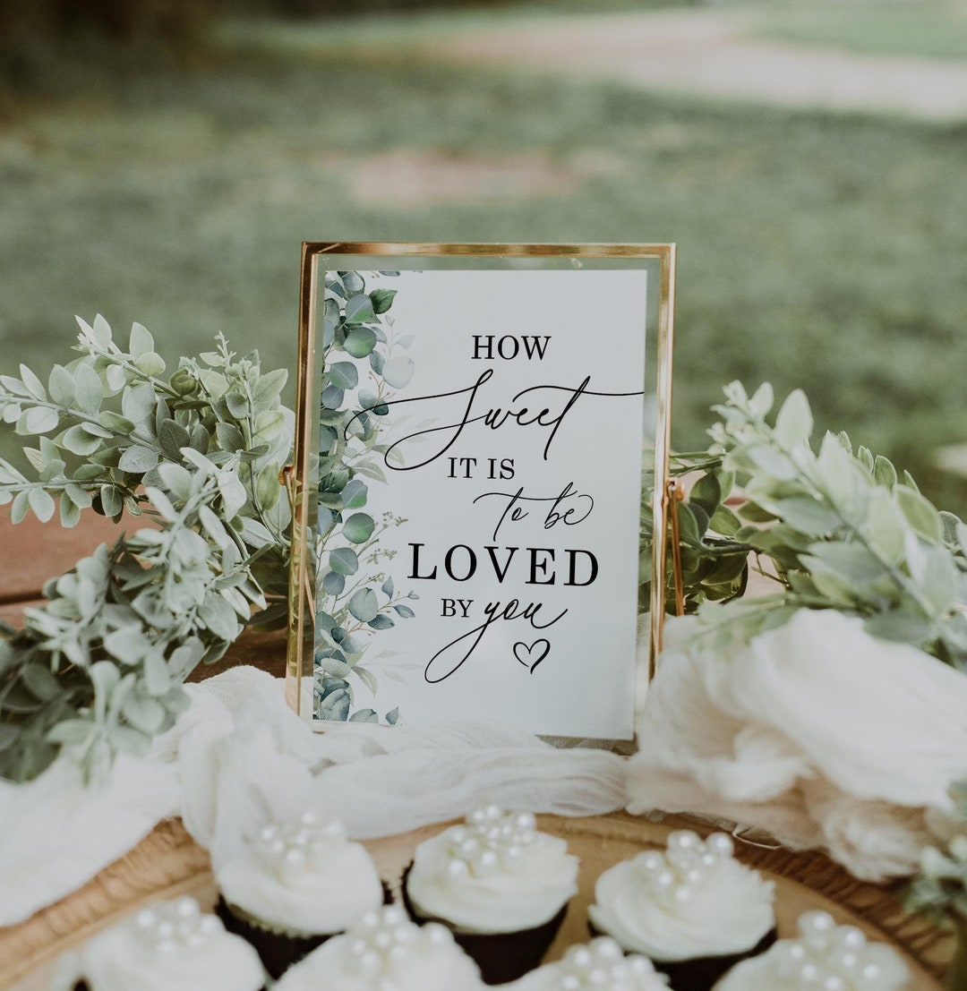 How Sweet It is Wedding Cake Cupcake Table Sign Decoration, Eucalyptus ...