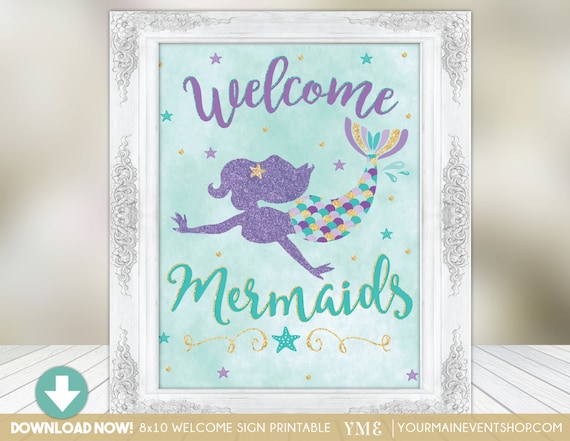 Mermaid Party Sign • Welcome Mermaids Birthday Party Sign • Under The ...